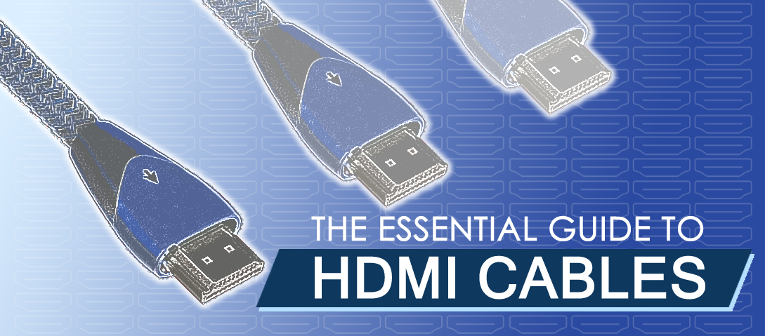 HDMI Cable Guide: Choose the Right One for Your Setup